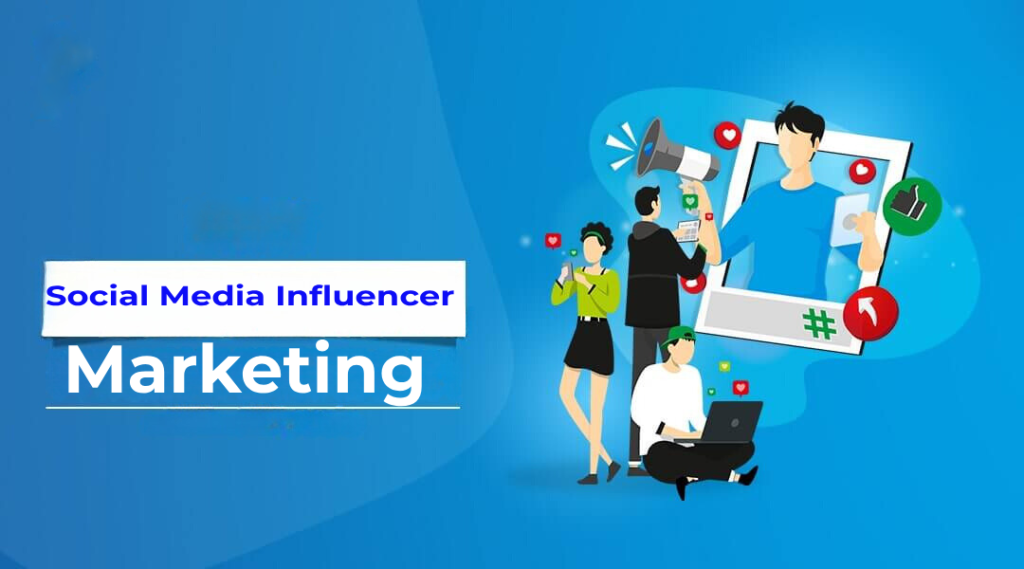 Unlocking The Potential Of Social Media Influencer Marketing